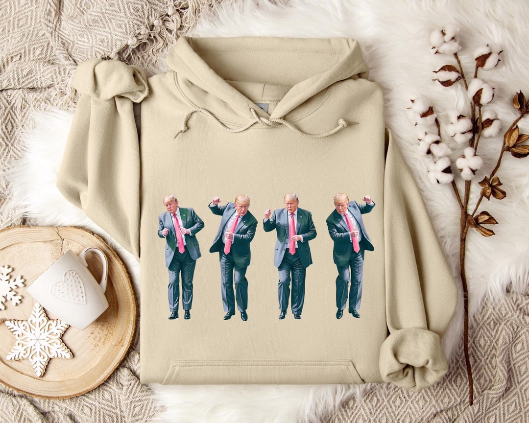 Dancing Trump Hoodie, Funny Trump Hoodie, Trump Vance Hoodie, Trump ...