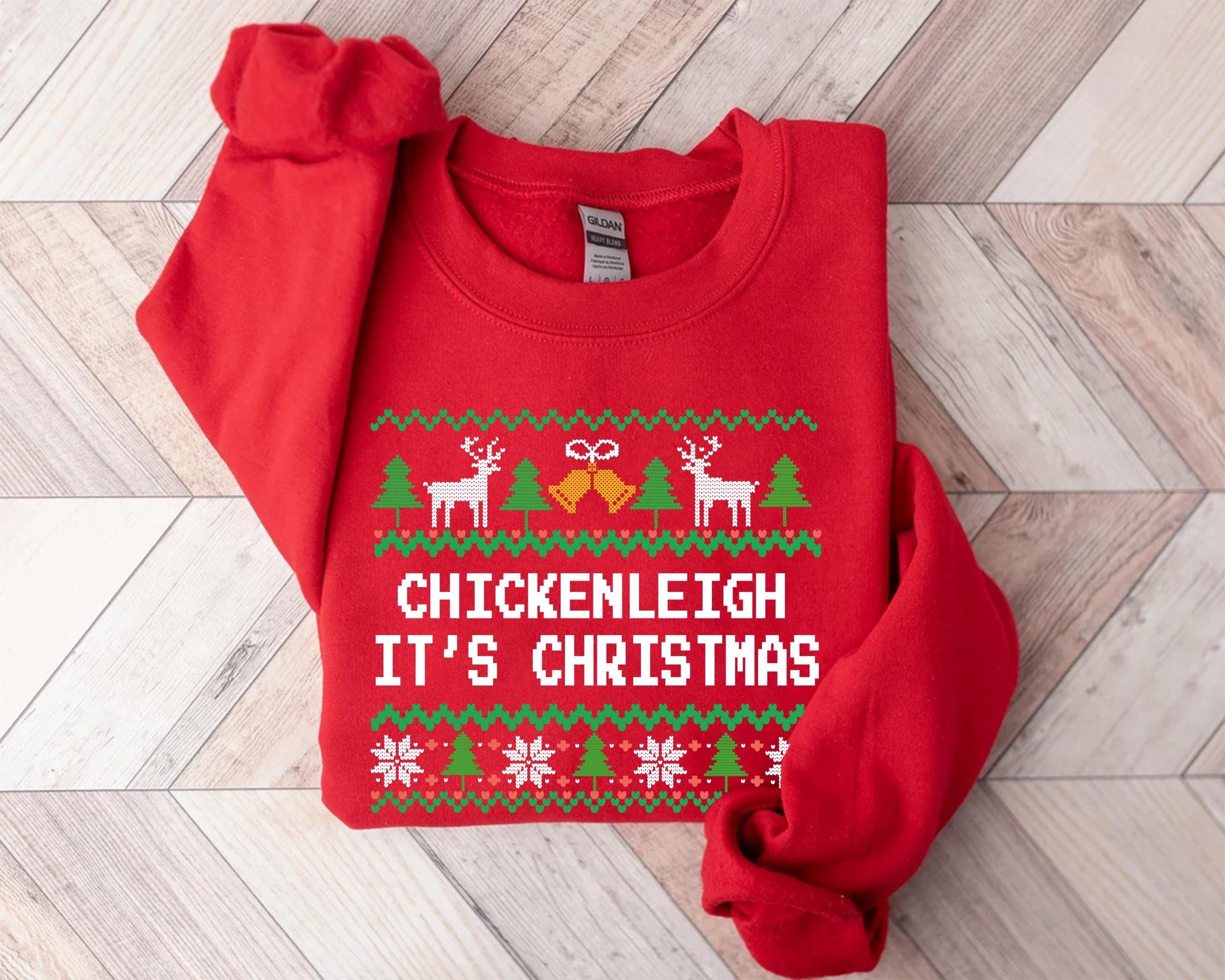 Chickenleigh Its Christmas Sweatshirt, Festive Holiday Sweater, Merry ...