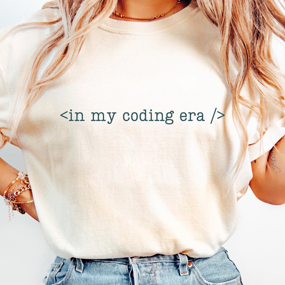 In My Coding Era Shirt | Funny Programmer Tee | Software Engineer Tee | Gifts for Coders ...