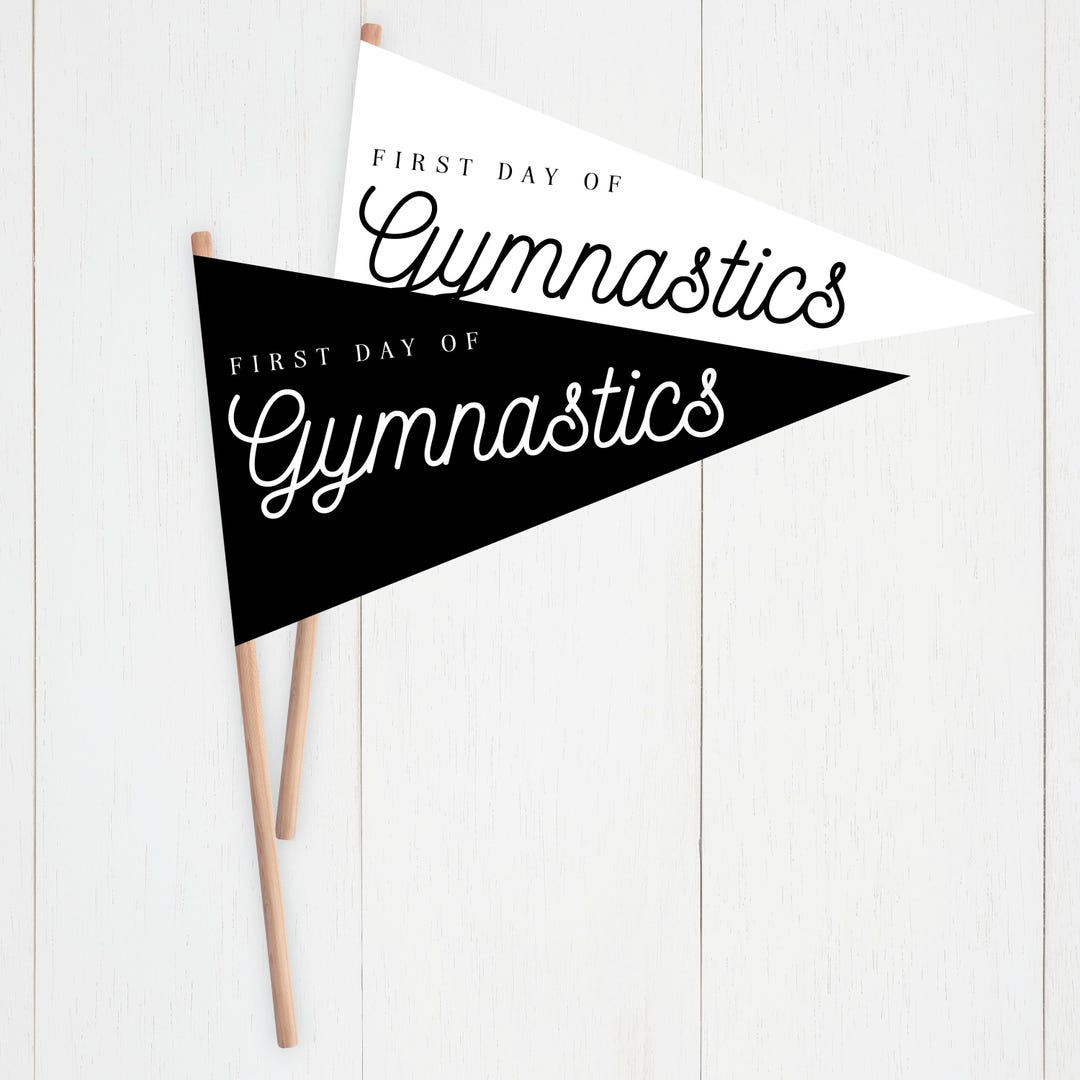 PRINTABLE First Day of Gymnastics Pennant/flag 8.5x11 Setup - Etsy