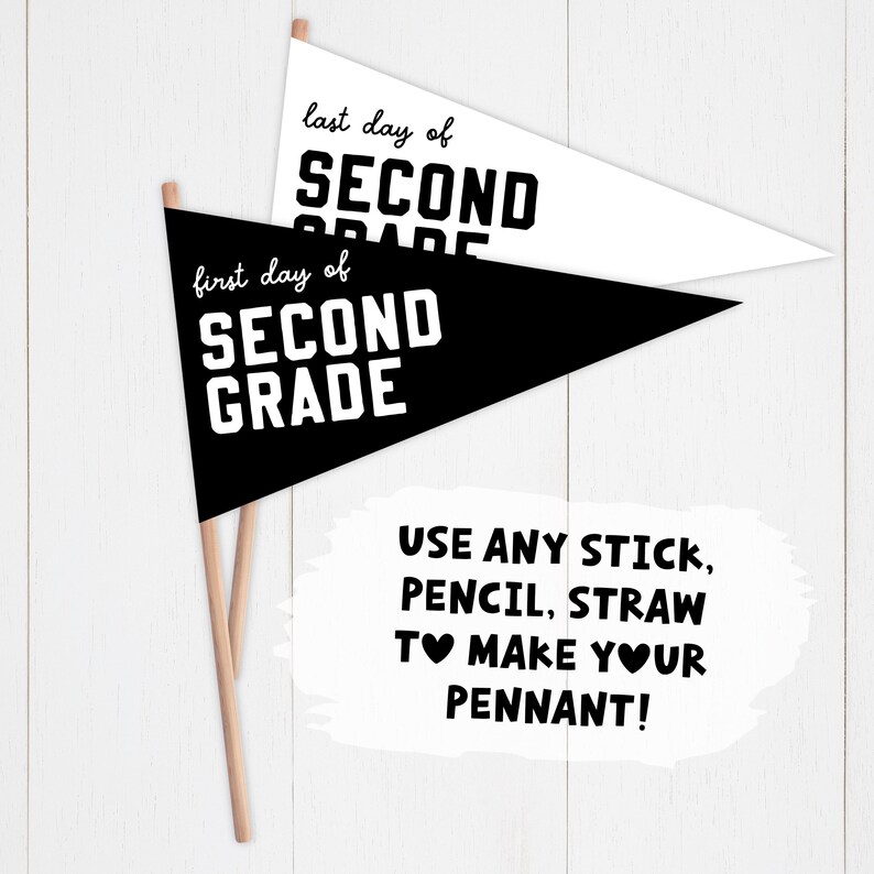 PRINTABLE First and Last Day of First/1st Grade Pennant/flag 8.5x11 ...