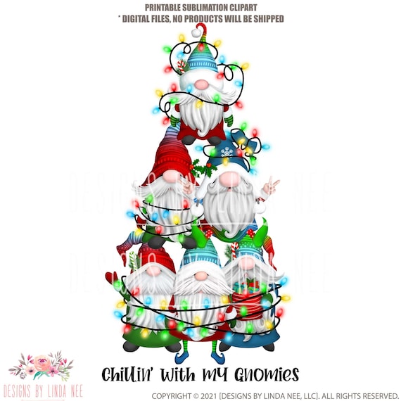 Chillin With My Gnomies PNG Christmas Gnome PNG Christmas - Etsy
