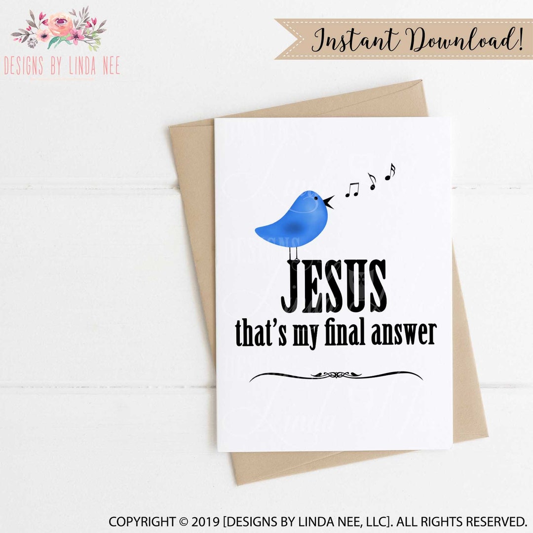 Jesus My Final Answer Greeting Card Christian Card Instant Download ...