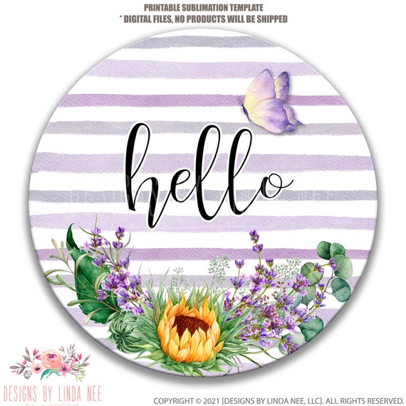 Hello Wreath Sign Digital Download Sunflowers Lavender - Etsy