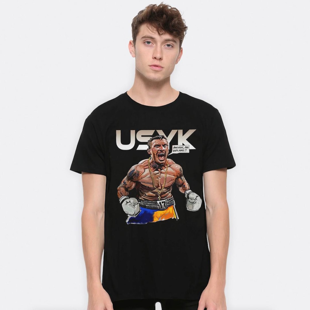 Oleksandr Usyk I Am Feel T-shirt, Men's and Women's Sizes (LKS-823124 ...