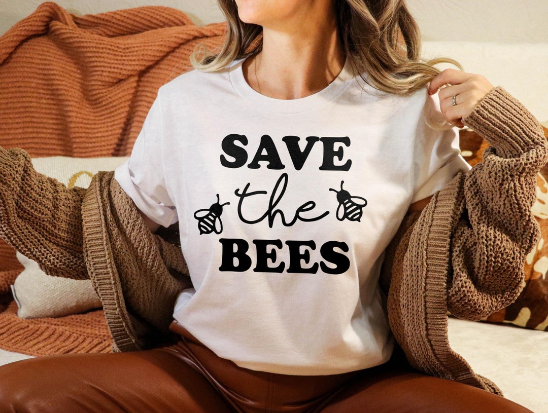 Save the Bees Graphic T-shirt: Eco-friendly Bee Lover Apparel - Etsy