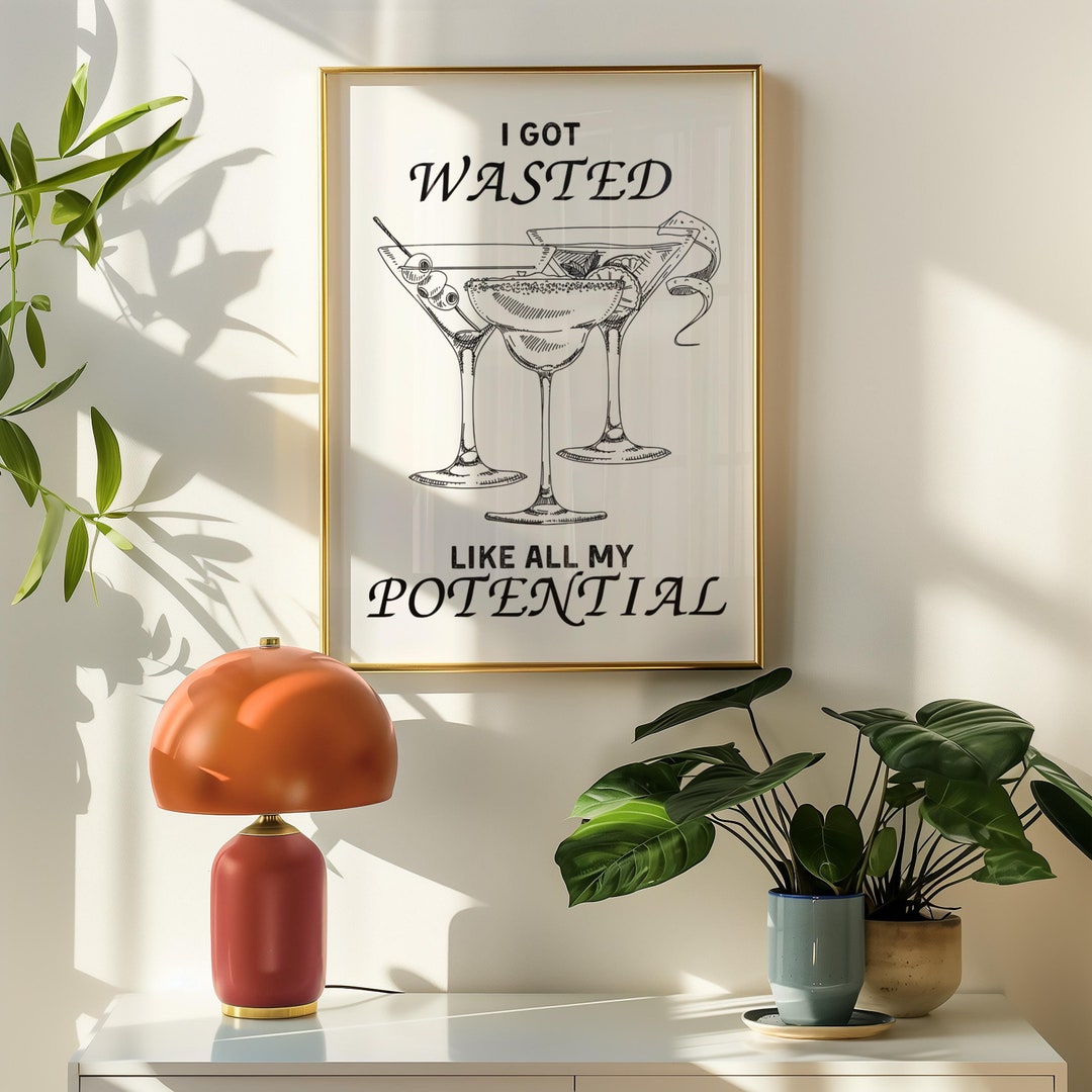 I Got Wasted Like All My Potential | Cocktail Print | Taylor Swiftie ...
