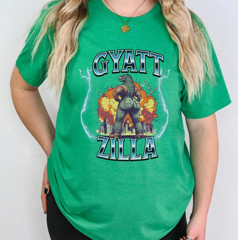 Gyattzilla Unisex Shirt, Super Soft Godzilla Parody T-shirt, Unhinged ...