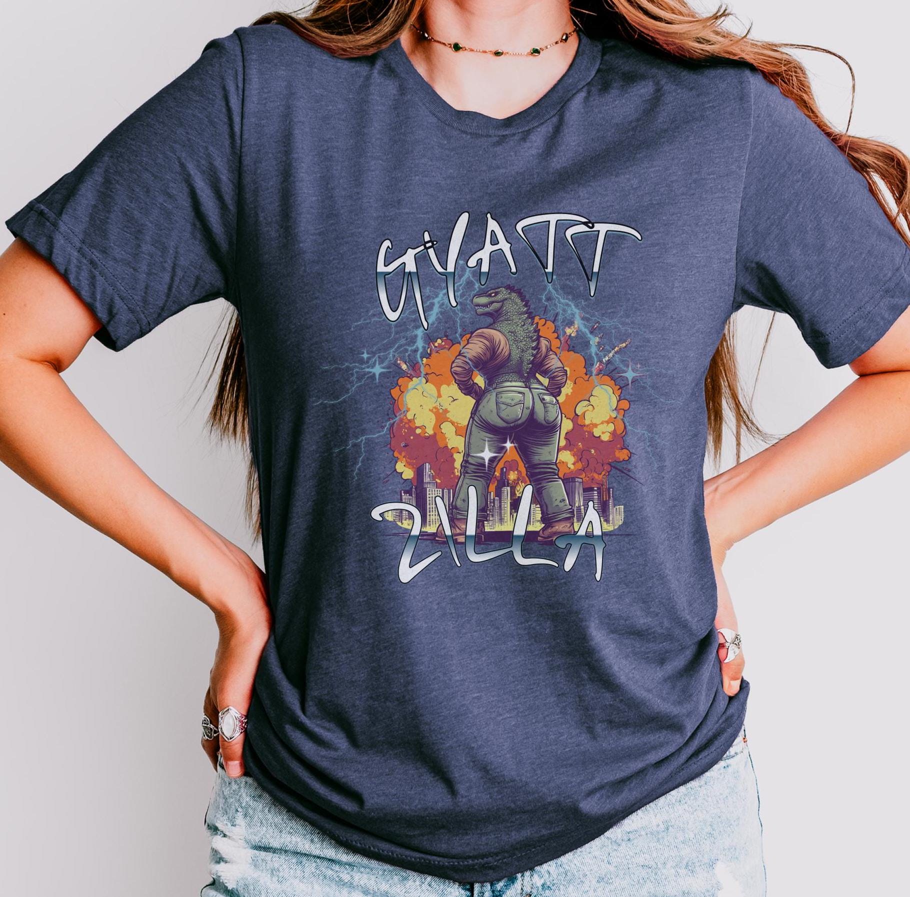 Gyattzilla Shirt, Funny Godzilla Parody Tee, Embarrassing Mom Shirt ...