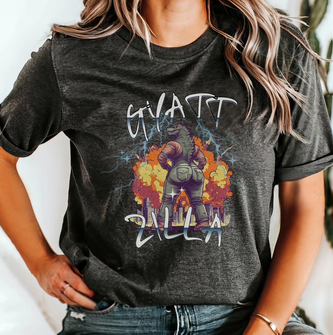Gyattzilla Shirt, Funny Godzilla Parody Tee, Embarrassing Mom Shirt ...