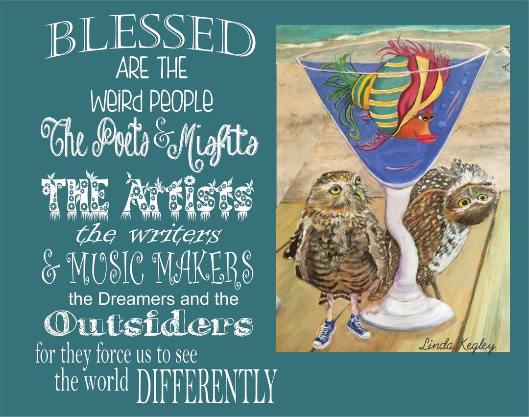 Artist Gift, Blessed Are the Weird, Print on Paper, Inspirational ...