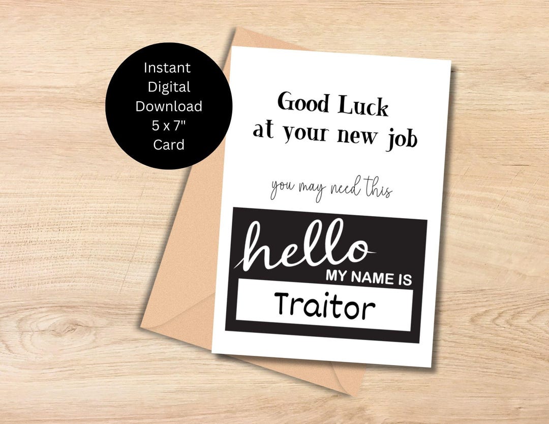 Good Luck at Your New Job Card, Funny Coworker Leavingtraitor Card ...