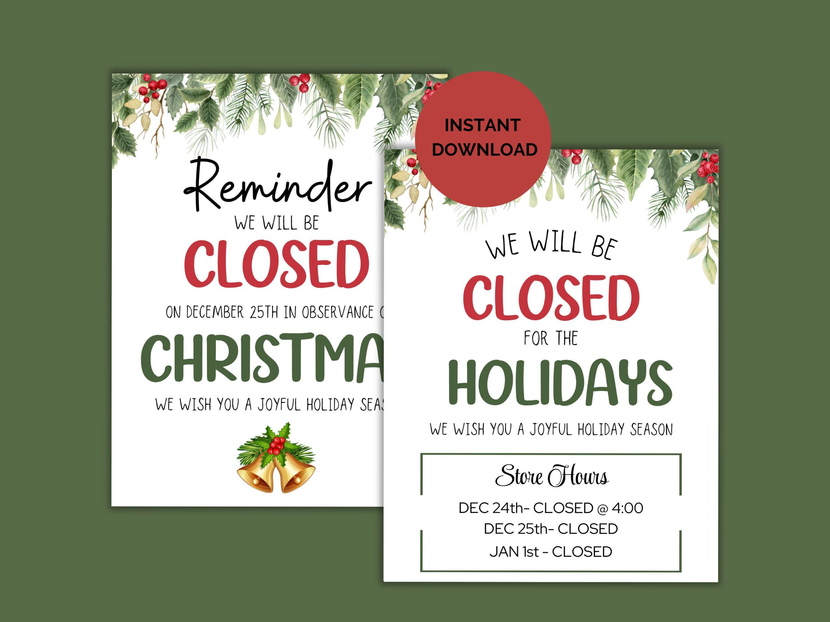 Office Will Be Closed Sign