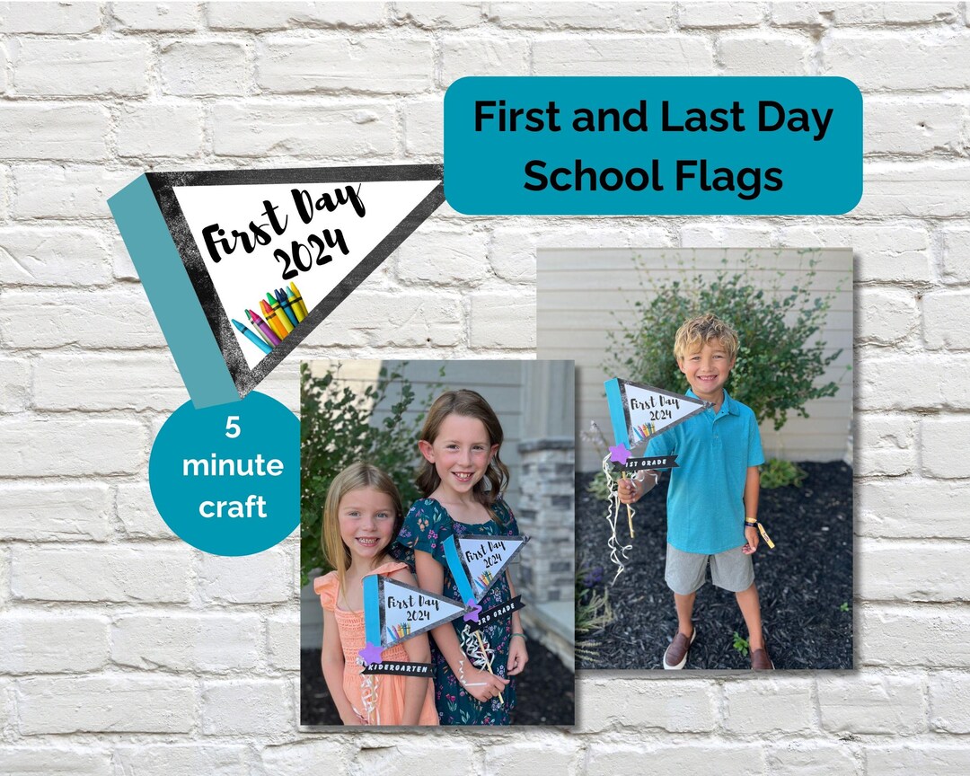 Elementary Back to School Flags, First and Last Day of School Flags ...