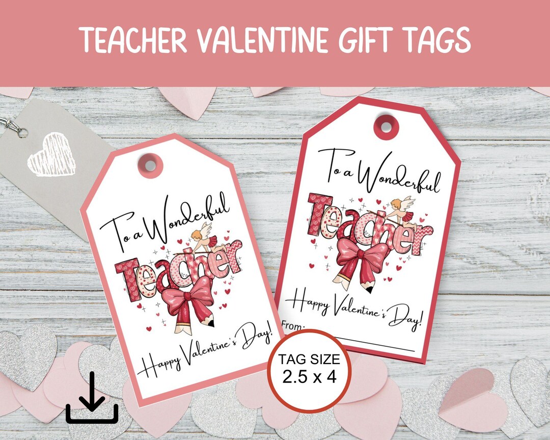 Valentine Teacher Gift Tag, Teacher Gift Tag, Staff Appreciation Gift ...