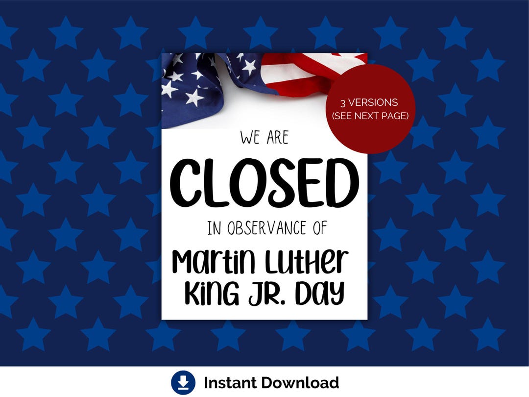 Closed for Martin Luther King Jr. Day Printable Sign, MLK Day Closure ...