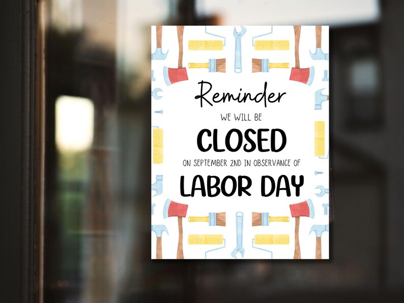 Closed for Labor Day Printable Sign, Labor Day Closure Sign, Store ...