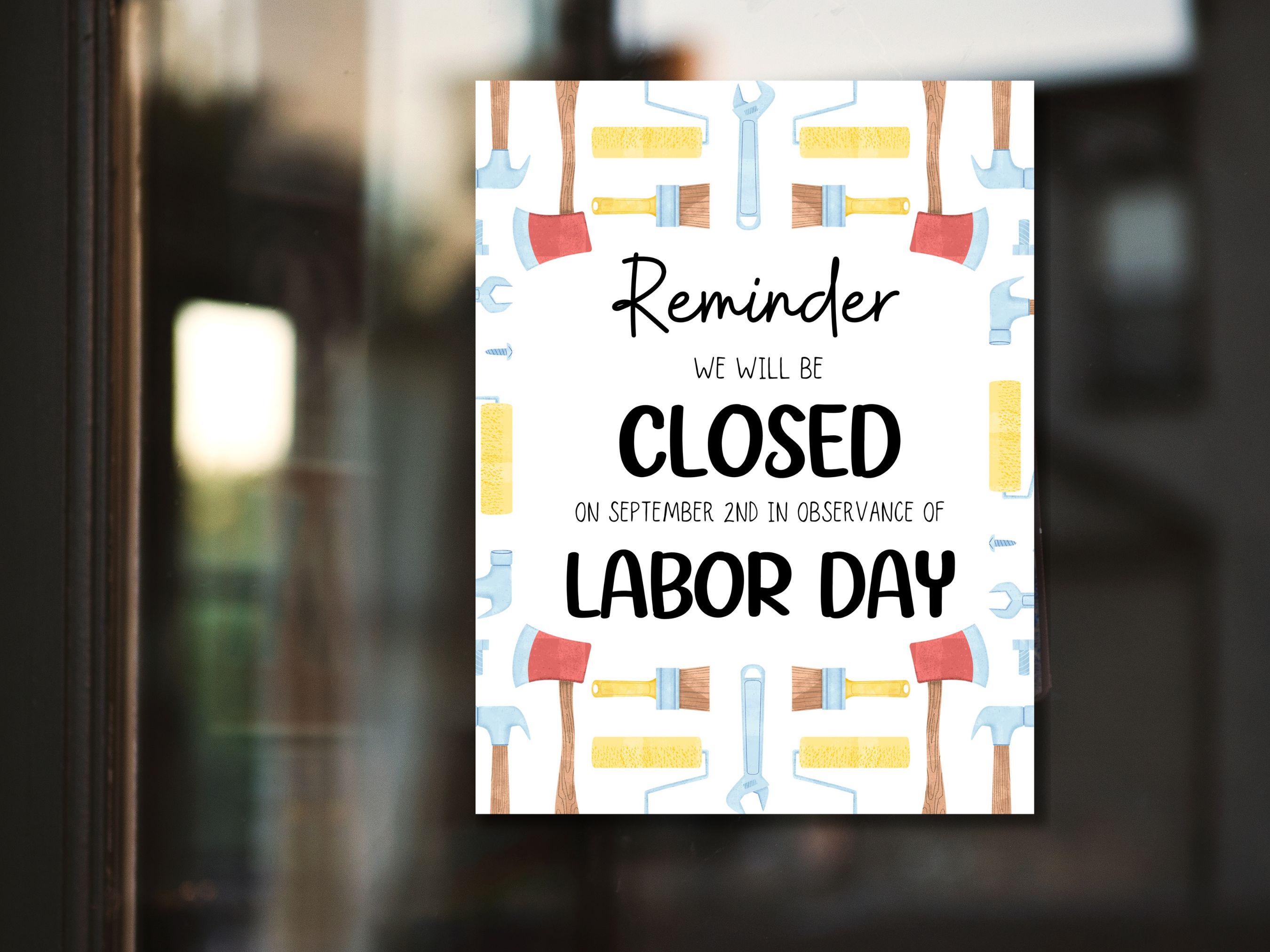 Closed for Labor Day Printable Sign, Labor Day Closure Sign, Store ...