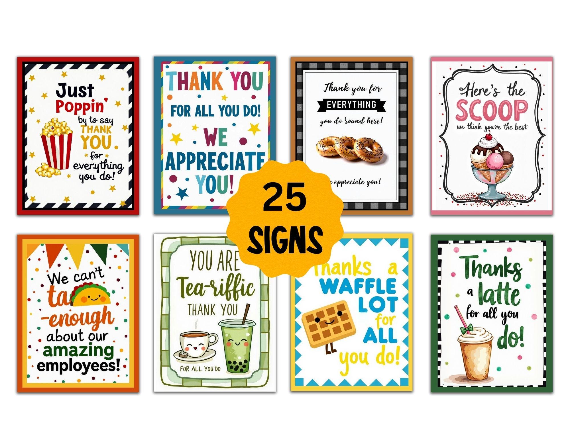 25 Printable Appreciation Signs, Food Themed Appreciation Posters ...