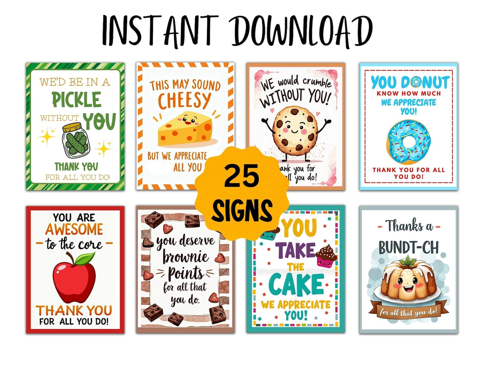 25 Printable Appreciation Signs, Food Themed Appreciation Posters ...