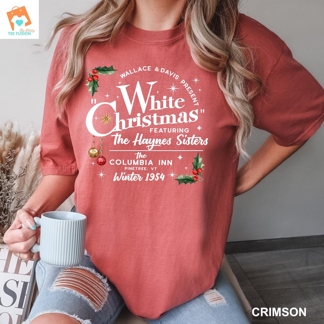 Comfort Colors® White Christmas Movie Shirt, White Movie 1954 Christmas ...