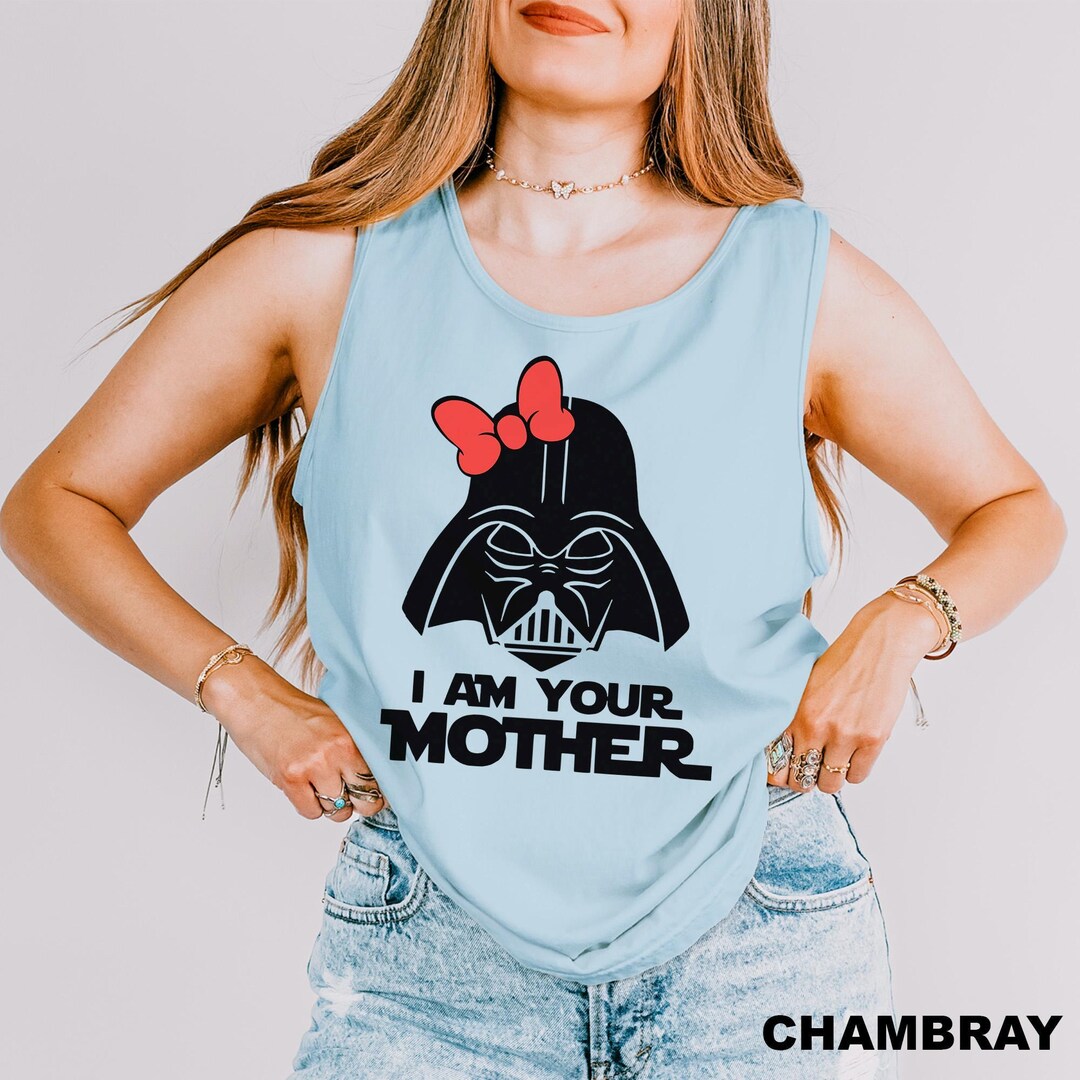 Comfort Colors I Am Their Father Mother Darth Vader Tank Top, Star Wars ...