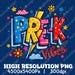 Hello Pre-k/pre-k Vibes Bundle, School Png, Teacher PNG, First Day of ...