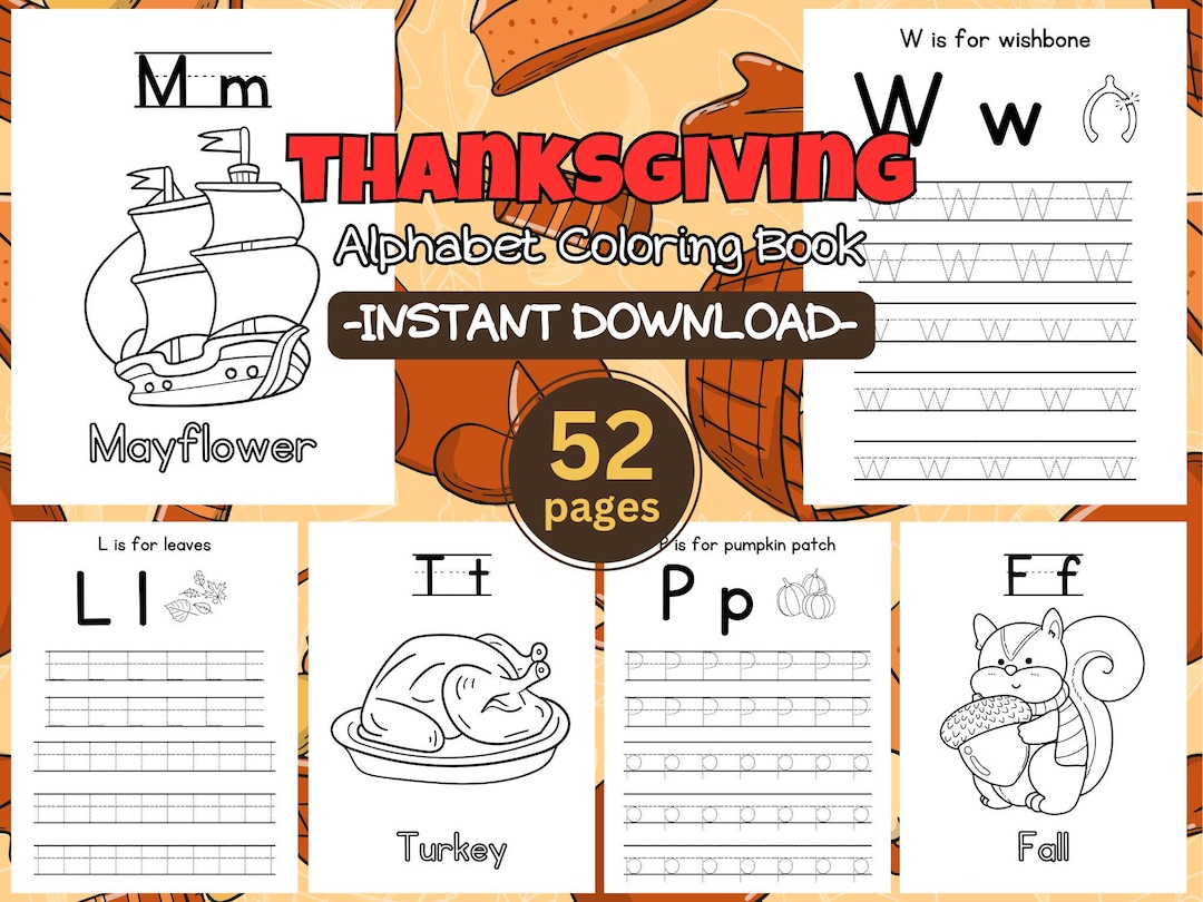 Thanksgiving Alphabet Coloring Pages, Thanksgiving for Preschoolers, 52 ...