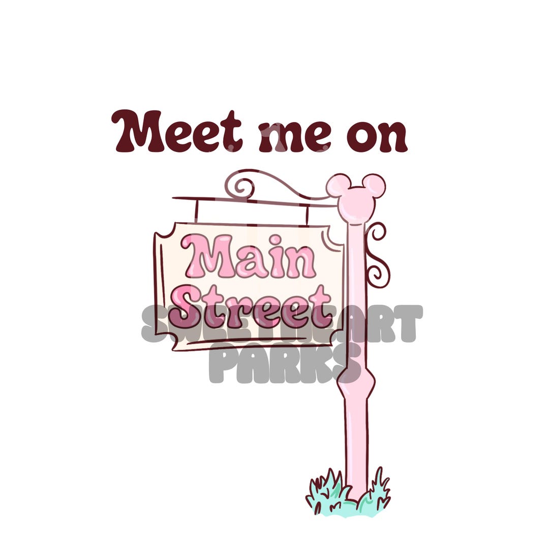 Magical Mouse Meet Me on Main Street PNG: T-shirt Sublimation Design ...