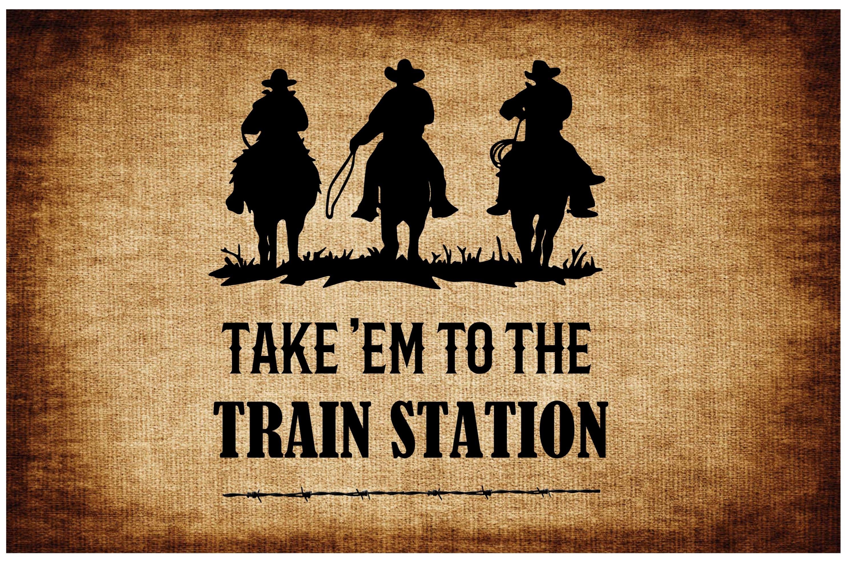 Take 'em to the Train Station PNG SVG Cowboy Farm Ranch Svg Christmas ...