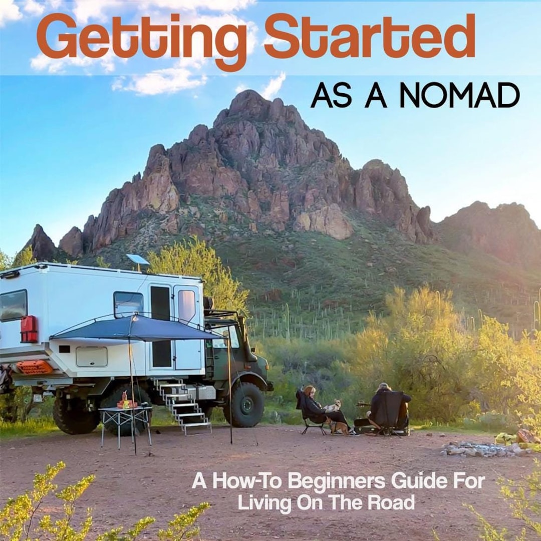 Getting Started as A Nomad (A Beginners How-to Guide for Living on the ...