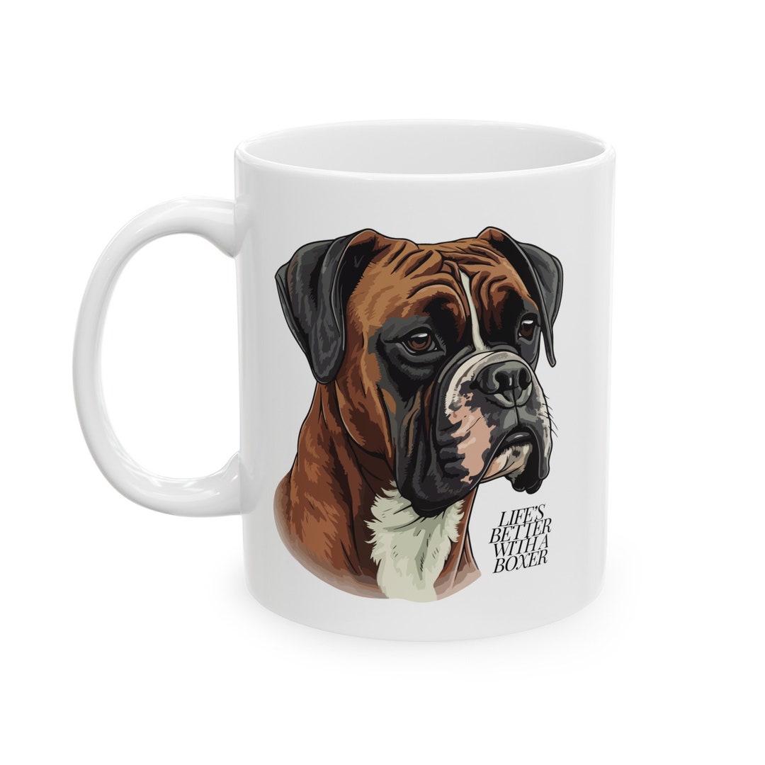 Life's Better With A Boxer, Ceramic Mug (11oz, 15oz) - Etsy
