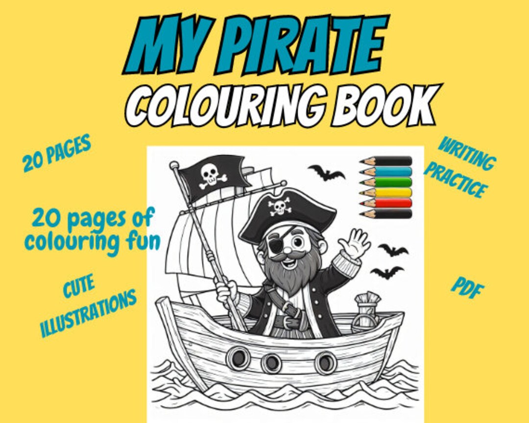 Pirate Colouring Book: 20 Unique Illustrations, Writing Practice ...