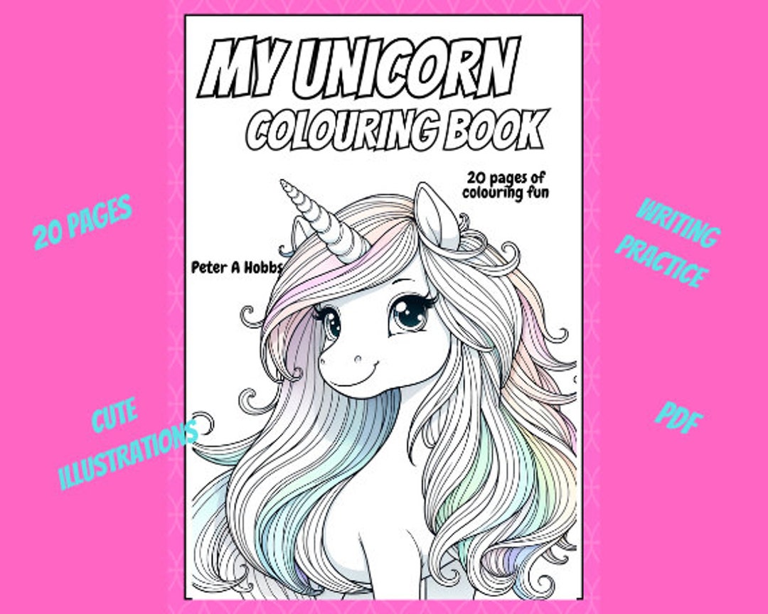 Unicorn Coloring Book: 20 Unique Illustrations With Writing Practice ...