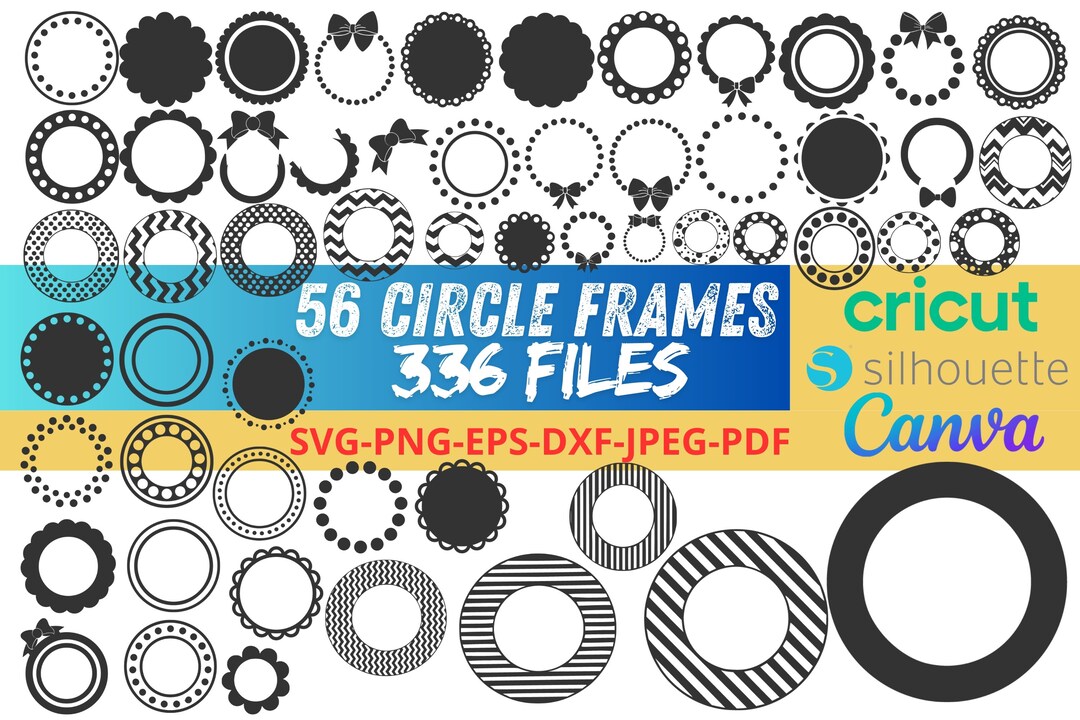 CIRCLE FRAMES Circles Circle Frame Svg-png-eps-pdf-dxf-jpeg Instant ...