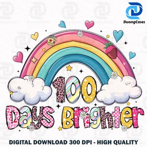 Rainbow 100 Day of School Png, 100 Days Brighter Png, Pink 100 Days of ...