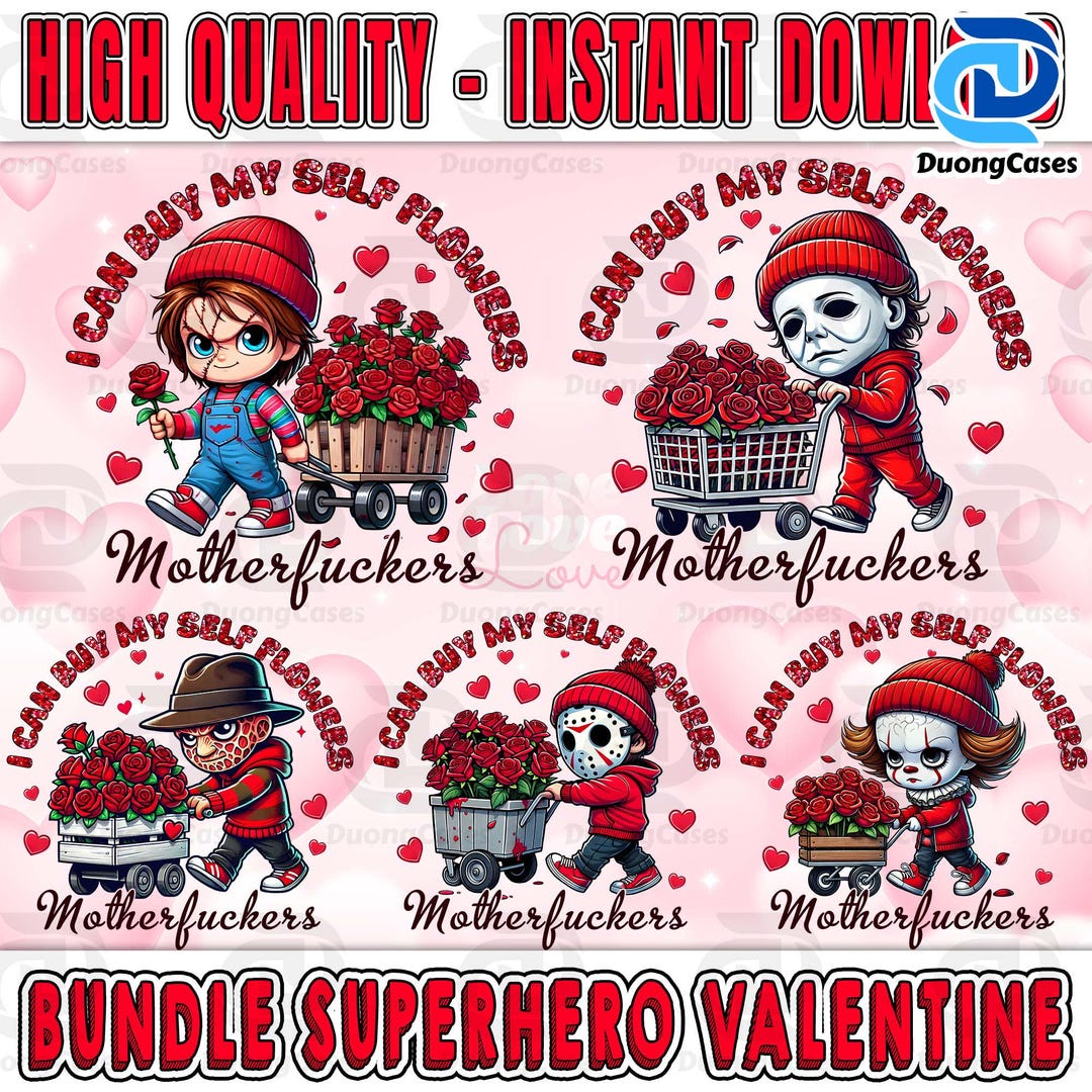 Bundle Valentine Horror Killers Bundle Png, I Can Buy My Self Flowers ...