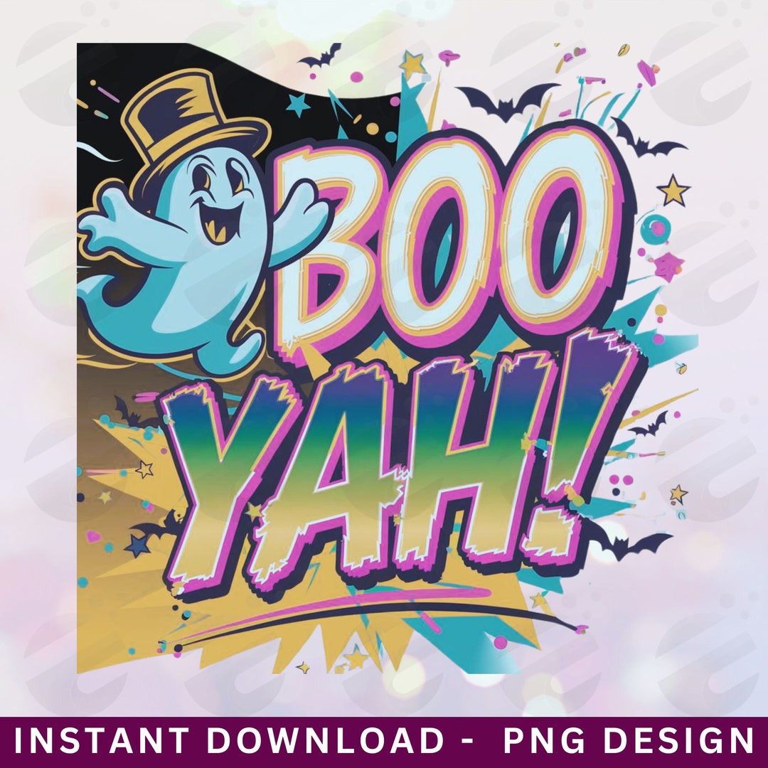 Boo Yah Png Halloween Png, Cute Funny Ghost Halloween Png, Spooky ...