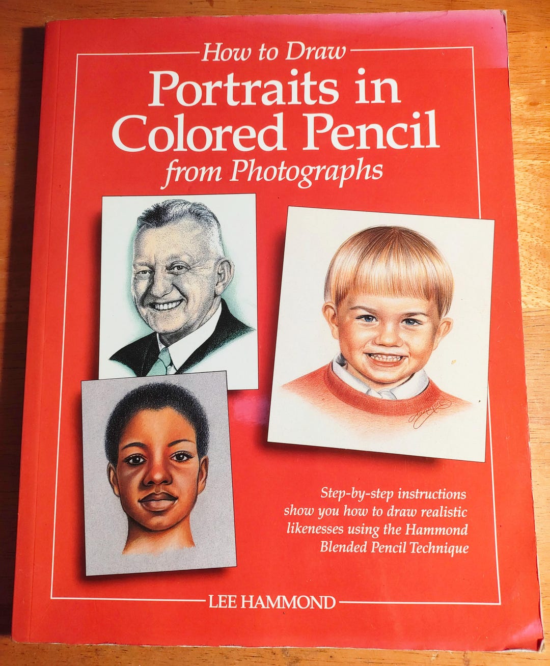 How to Draw Portraits in Colored Pencil From Photographs, Lee Hammond ...