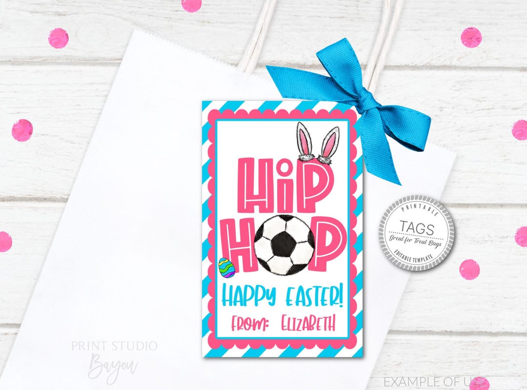 Hip Hop Soccer Easter Treat Tags, Soccer Team Easter Goodie Bag Toppers ...