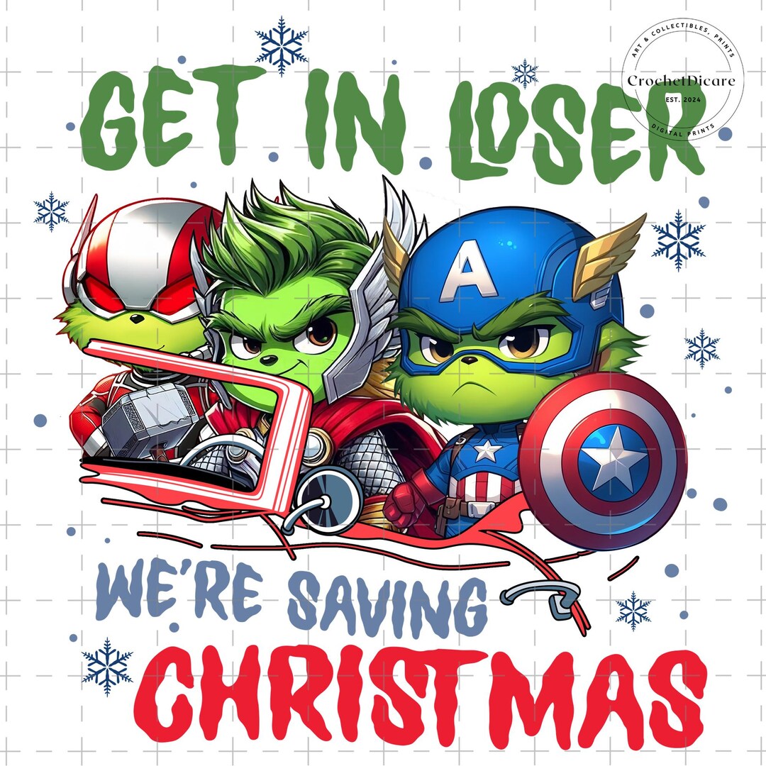 Get in Loser We're Saving Christmas Png, Hero Christmas Png, Cute ...