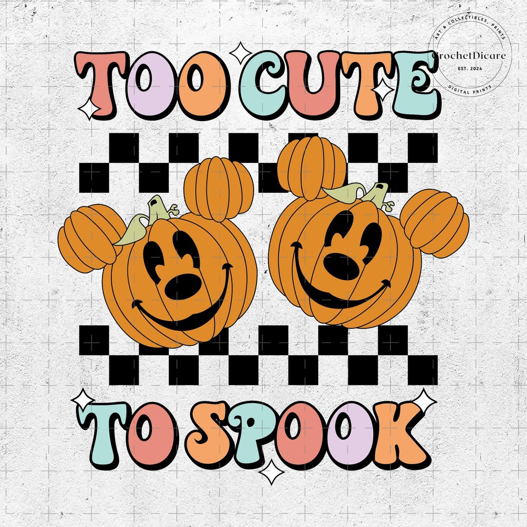 To Cute to Spook Png, Too Cute Too Spook Png, Halloween PNG, Cute ...