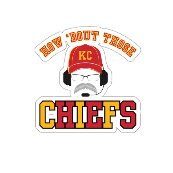 Coach Reid Sticker Andy Reid Quote How 'bout Those Chiefs Kansas City ...