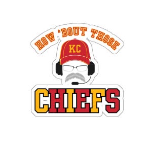 Coach Reid Sticker Andy Reid Quote How 'bout Those Chiefs Kansas City ...