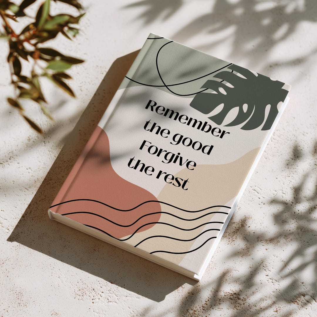 Christian Prayer Journal | “remember the Good, Forgive the Rest ...