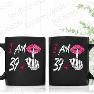 I Am 39 Plus 1 Middle Finger SVG PNG, Funny Math 40th Birthday SVG, I ...