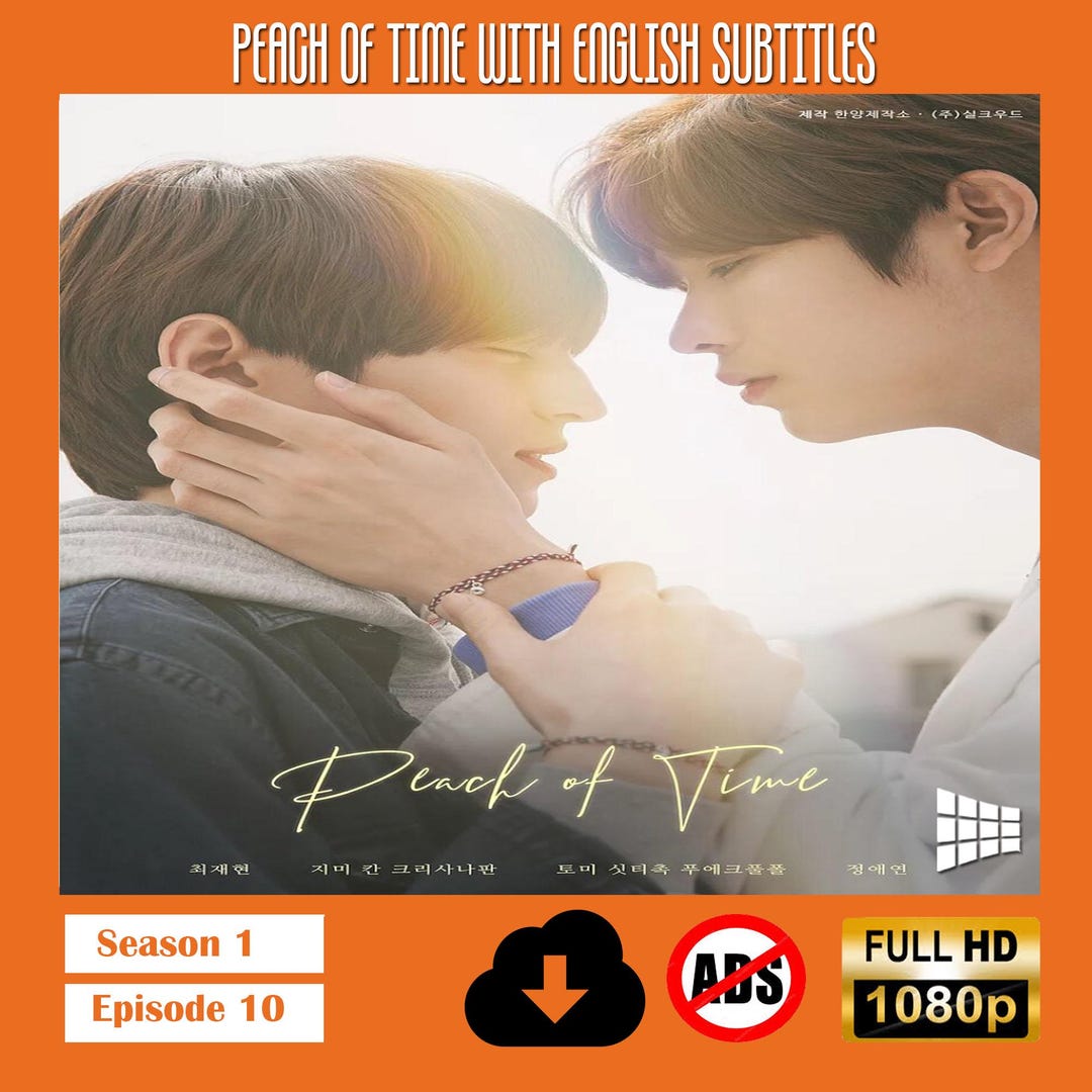 Peach of Time Korean Series English Subtiles Korean Drama Series LGBT ...