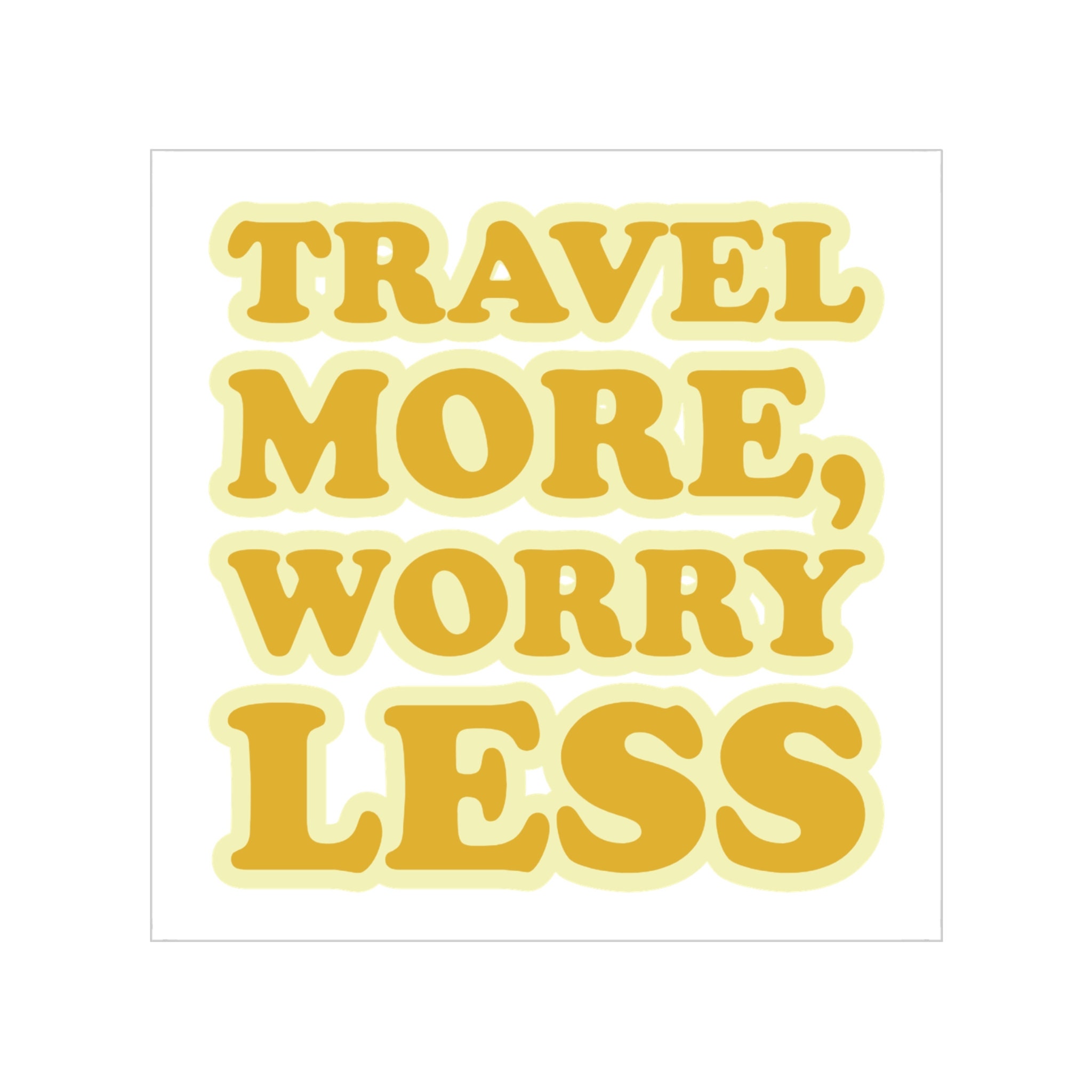 Travel Bumper Sticker for Your Car Travel More, Worry Less - Etsy