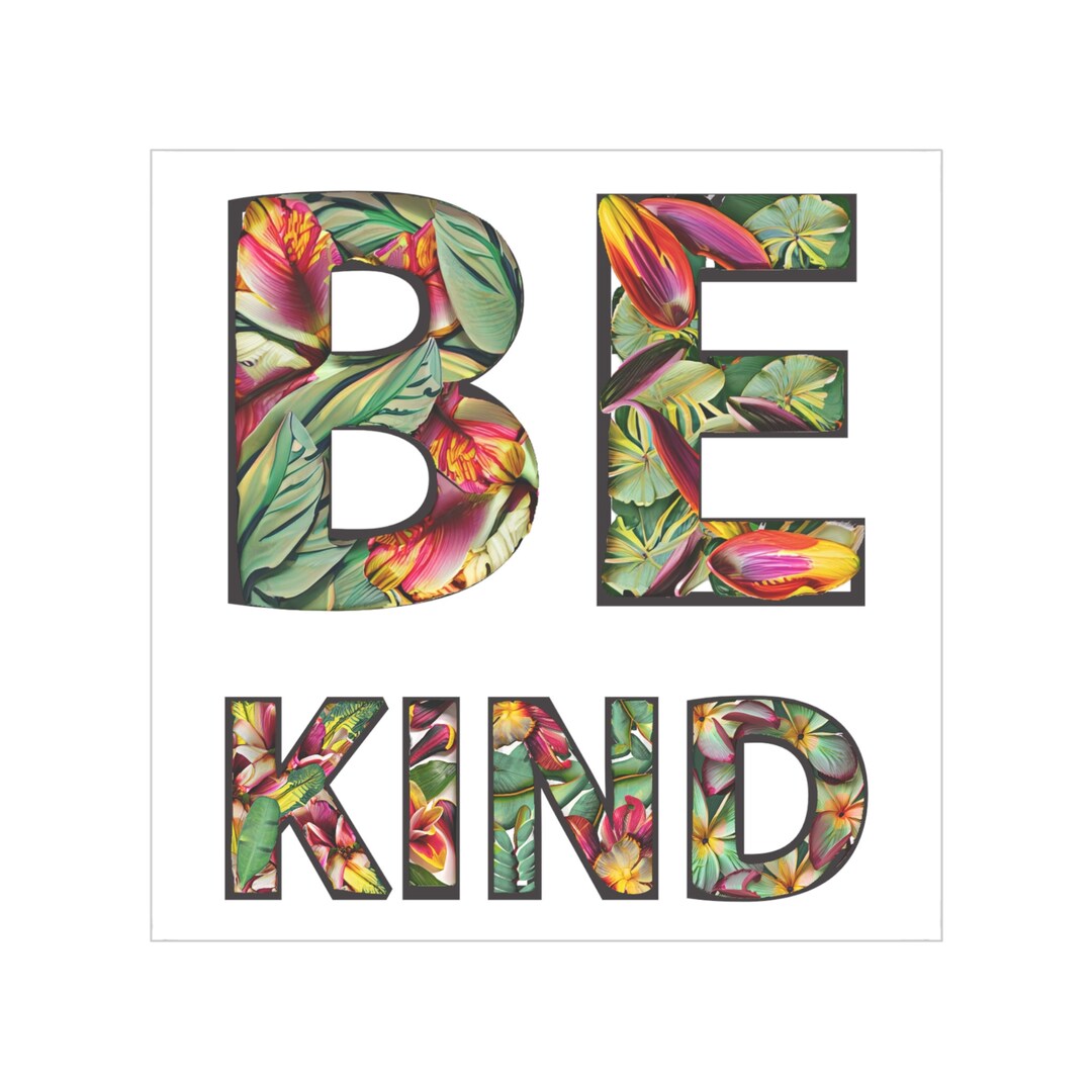 Transparent Bumper Sticker for Your Car Tropical Flower Be Kind - Etsy