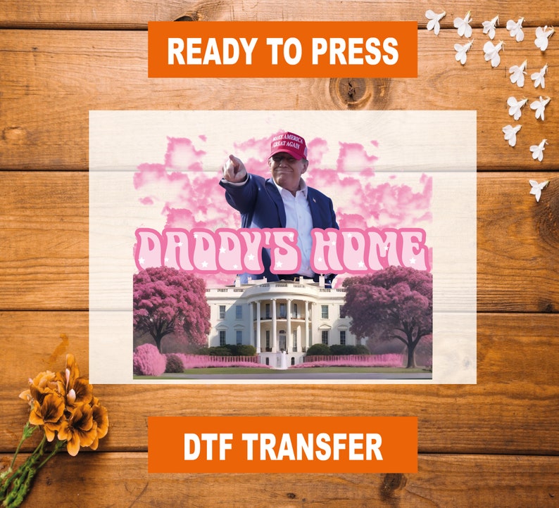 Donald Trump DTF Transfer, Trump 2024 Ready to Press, Donald Trump ...